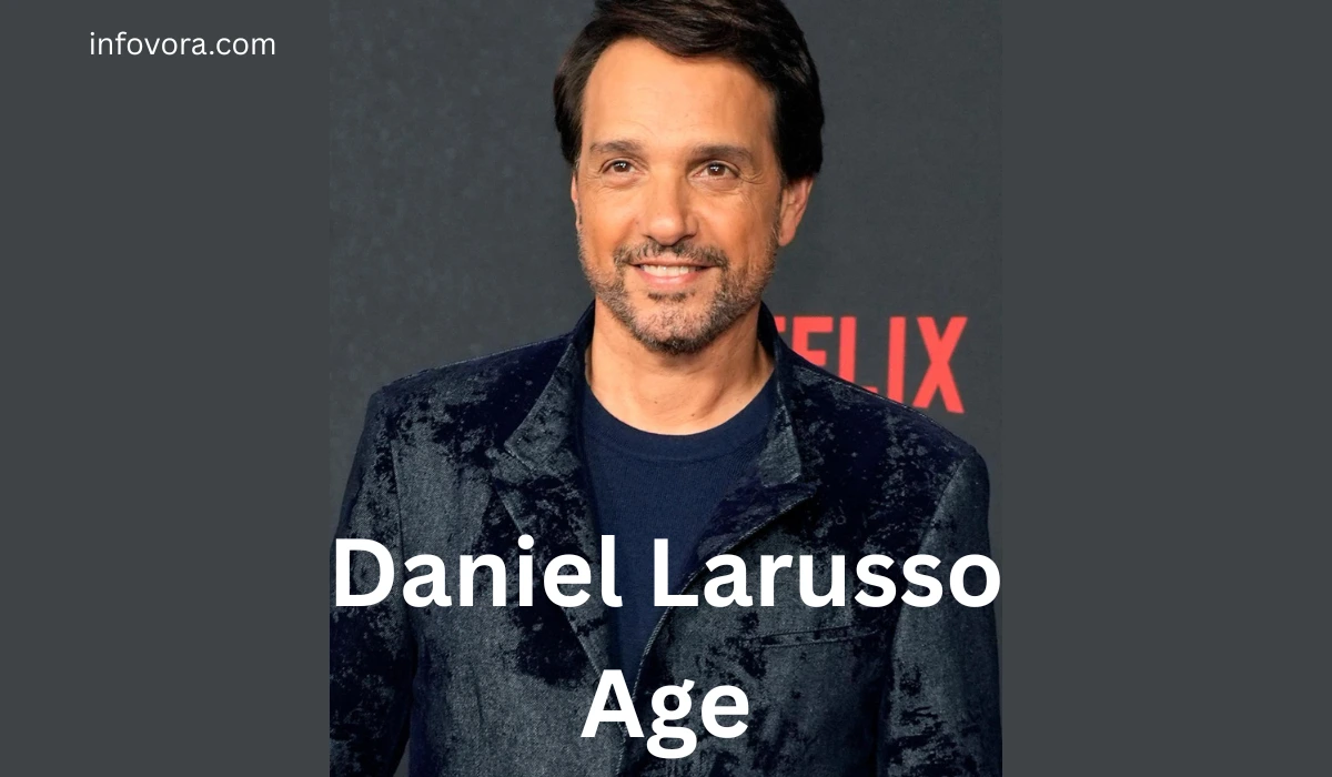 Daniel Larusso Age: Biography, Life Story & 2025 Details - Info Vora